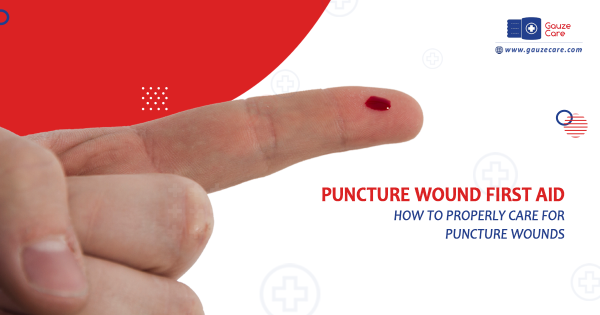 Puncture Wound First Aid: Quick Tips Treatment At Home